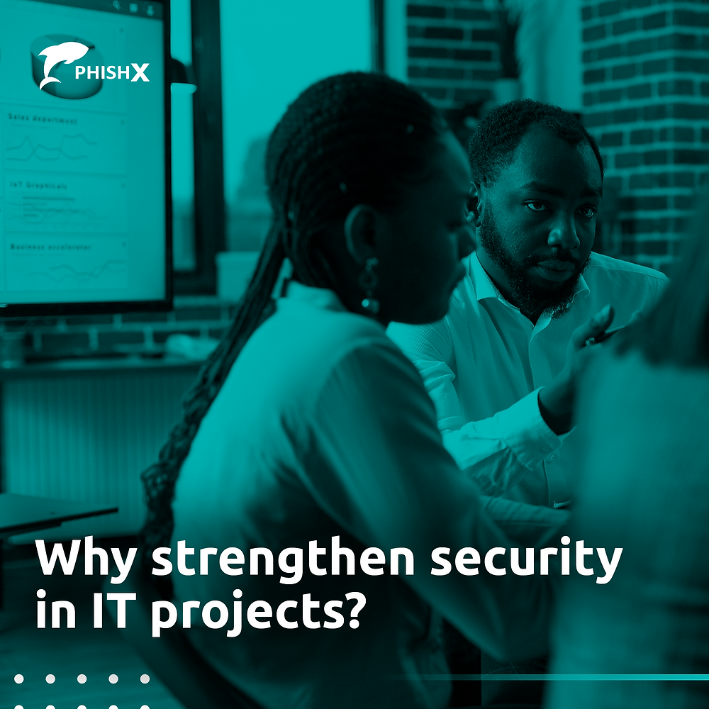 Why Strengthen Security In It Projects