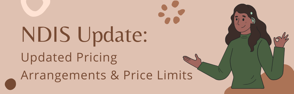 NDIS Update: Updated Pricing Arrangements & Price Limits | f2c-published