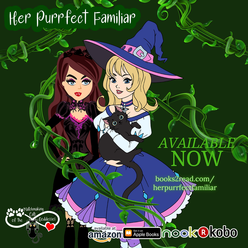 Her Purrfect Familiar is here.