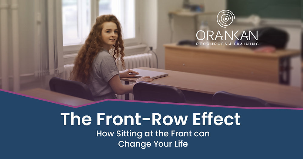 The Front-Row Effect: How Sitting at the Front can Change Your Life