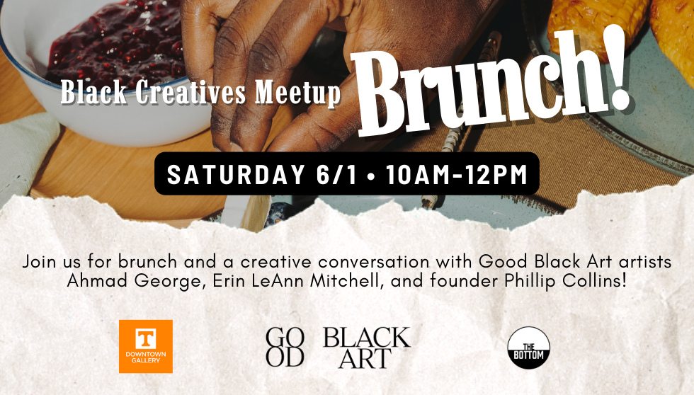 Black Creatives Meetup Brunch | The Bottom