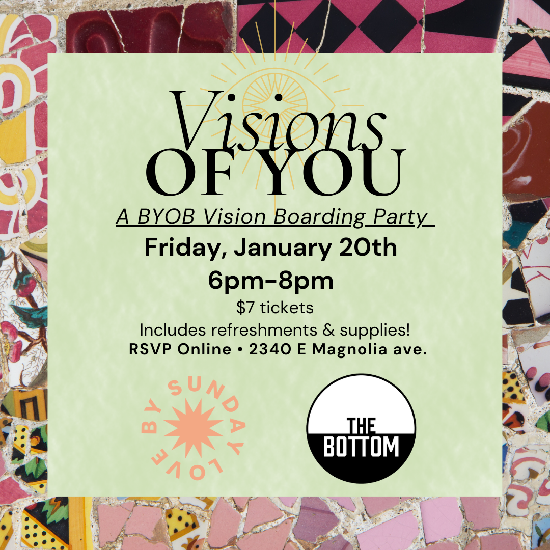 Visions of You: A BYOB Vision Boarding Party | The Bottom