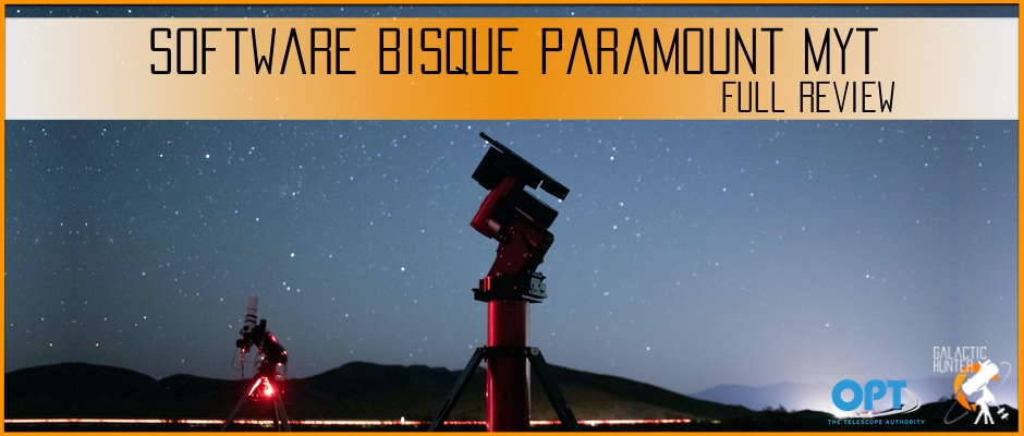 Software Bisque Paramount MyT Review: A luxury Mount for Amateur ...