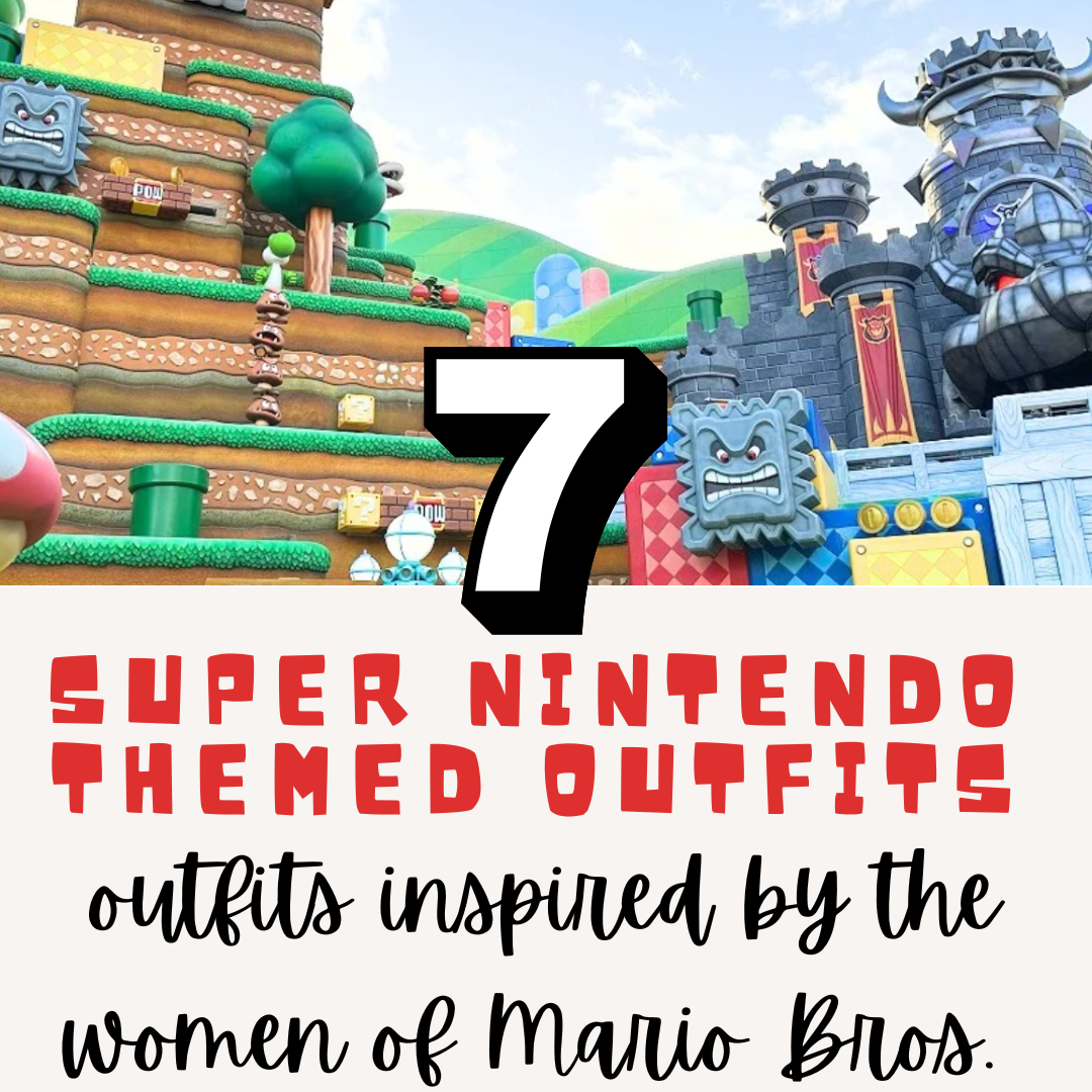 7 Girl Powered Outfits for Super Nintendo World