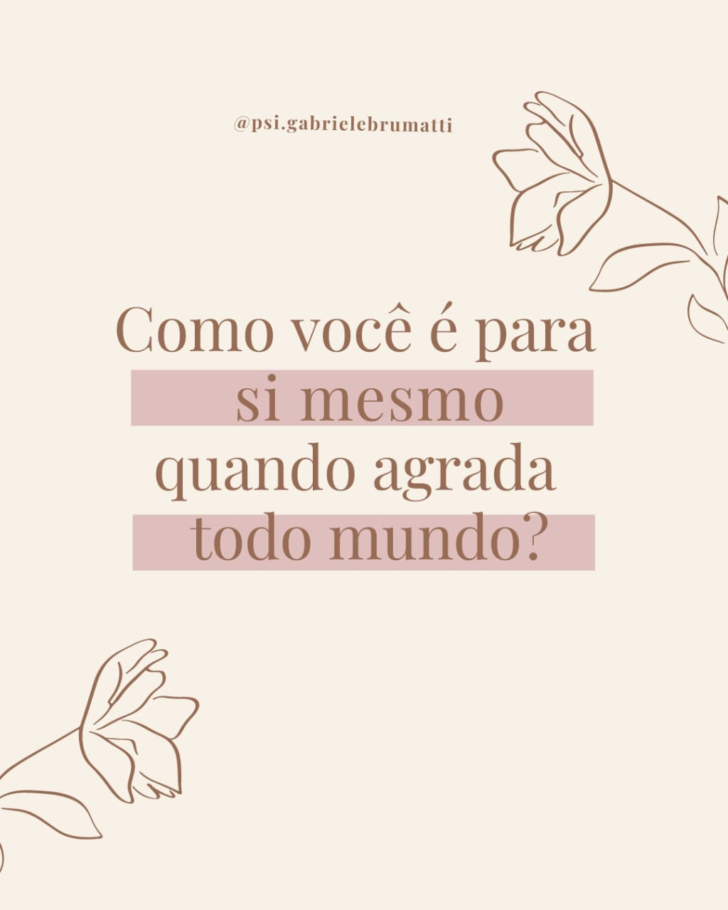 Como Você é Para si Mesmo Quando Agrada todo Mundo ? | Terappia