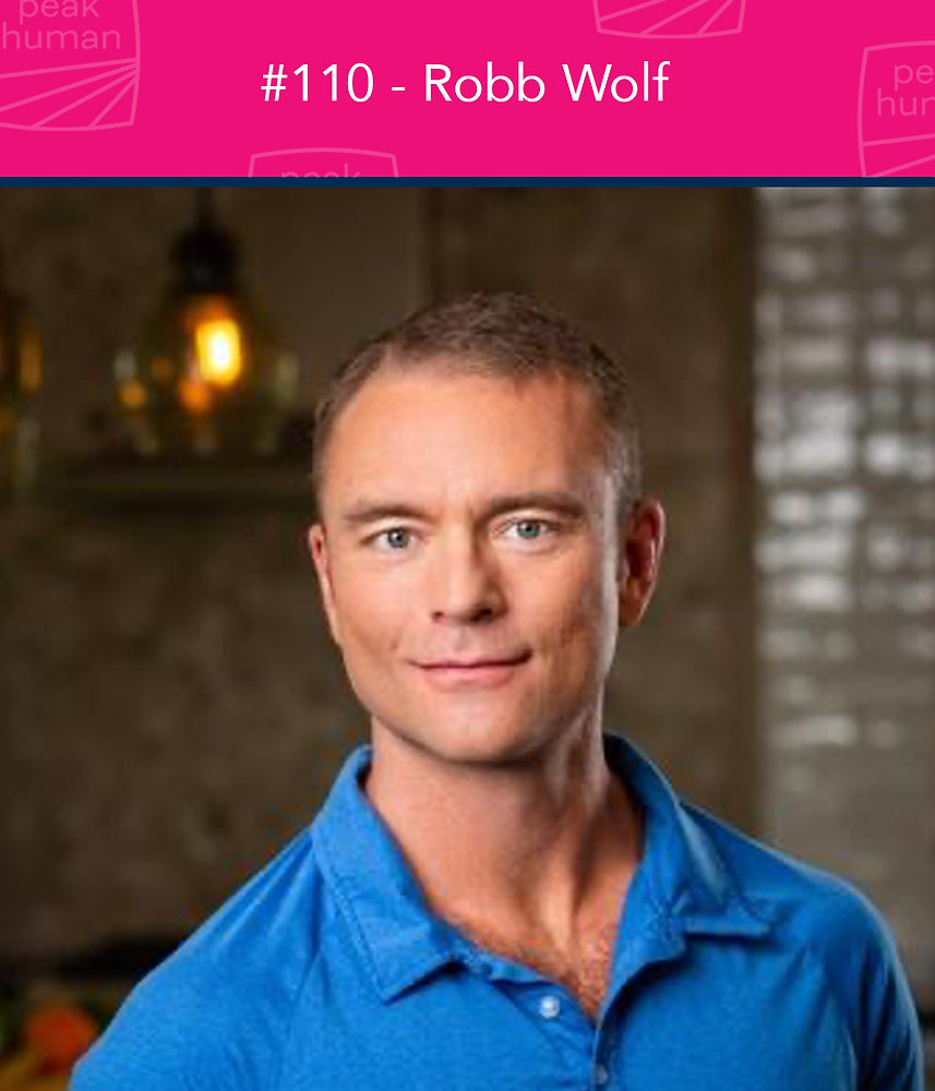 Robb Wolf on Freedom, Censorship, Germ vs. Terrain, Protein & Lifespan ...