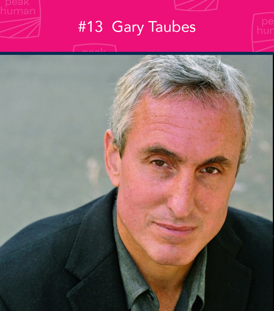Peak Human - Gary Taubes