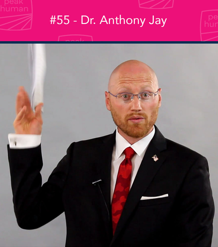 Dr. Anthony Jay on Decoding your DNA, Avoiding Male Feminization, and ...