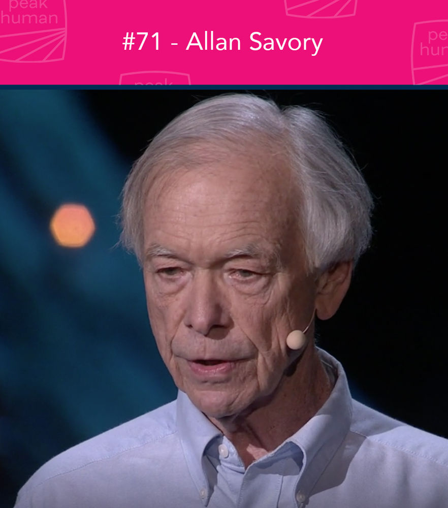 Allan Savory on How to Save the World
