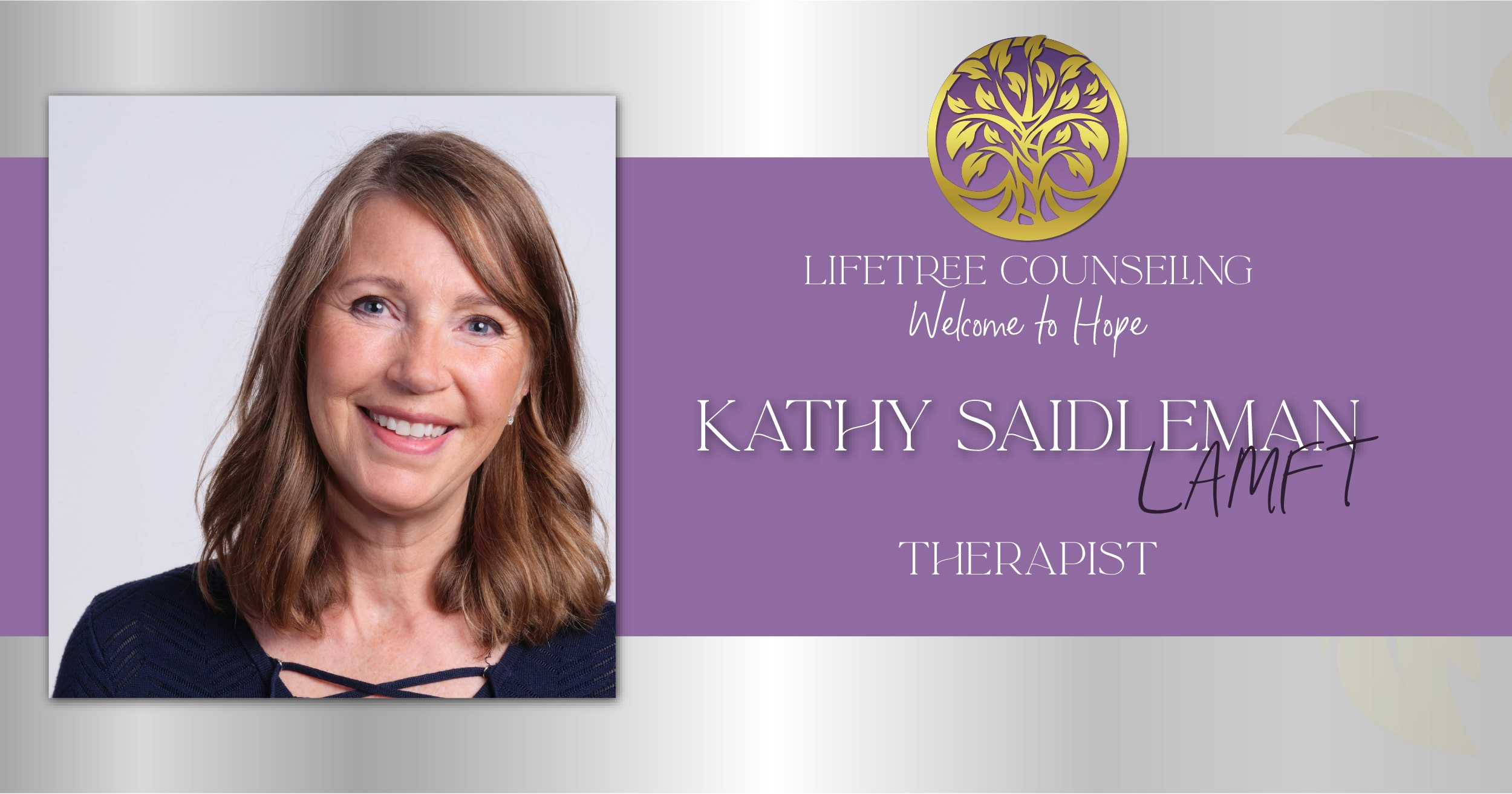 Kathy Saidleman, LAMFT| Therapist | Glendale, AZ | LifeTree Counseling