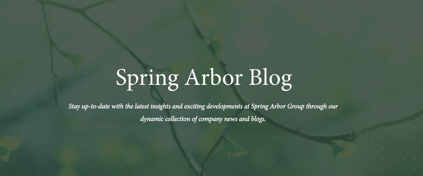 News | Spring Arbor Group