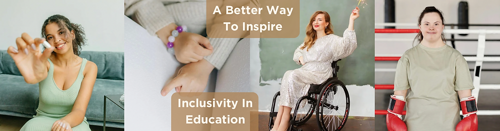 A Better Way to Inspire Inclusivity in Education