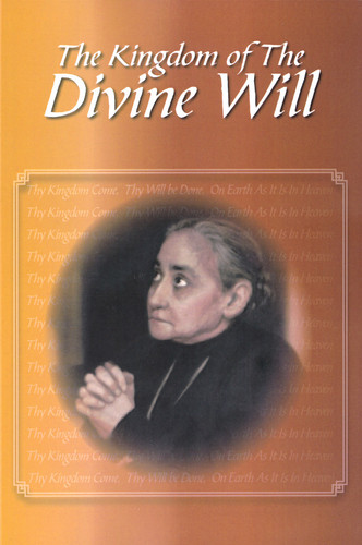 The Kingdom of The Divine Will | Divine Will UK