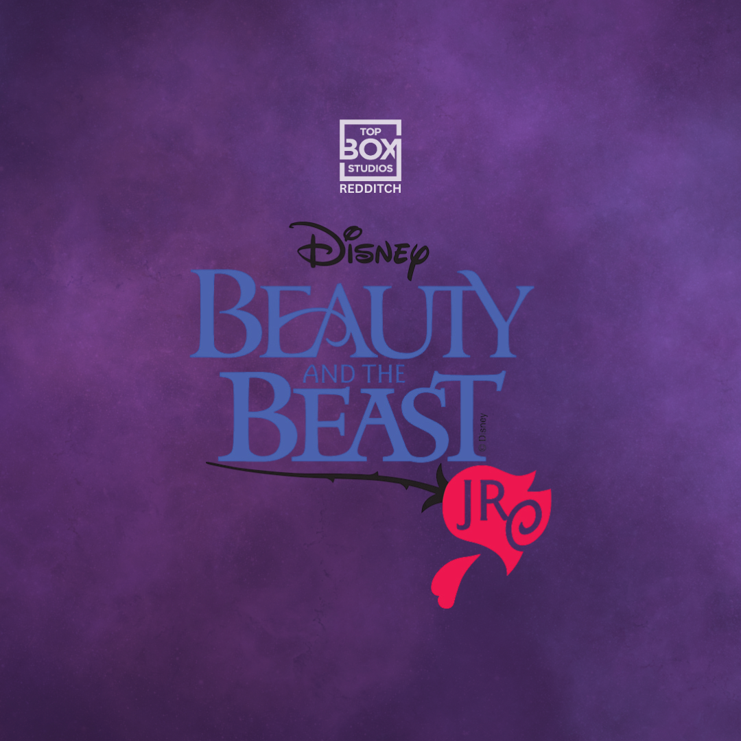 Disney's Beauty And The Beast Jr - Redditch Centre | Top Box Studios