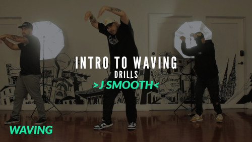 J Smooth | Intro to Waving: Drills | The Beast Camp