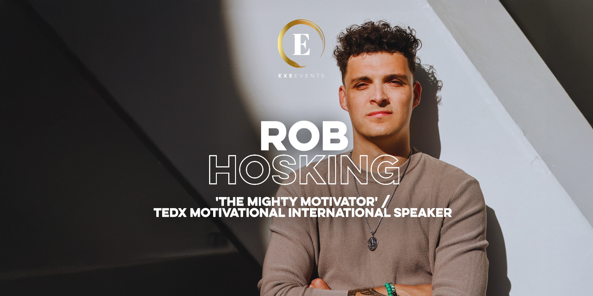 ROB HOSKING | Exe Events