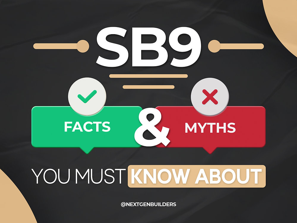 SB9: The Myths and Facts You Must Know About