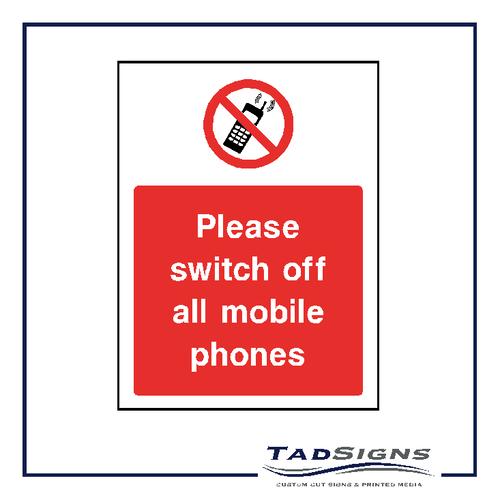 Switch off mobile phones sign | TADSIGNS