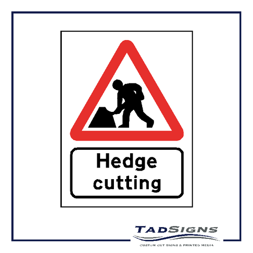 Hedge cutting sign | TADSIGNS