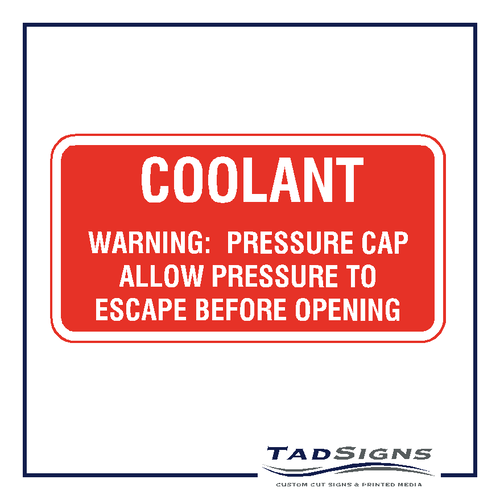 10x Coolant Warning | TADSIGNS