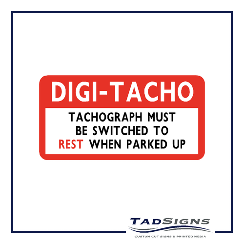 10x Digi Tacho Rest reminder sticker 50mm x 25mm | Tadsigns