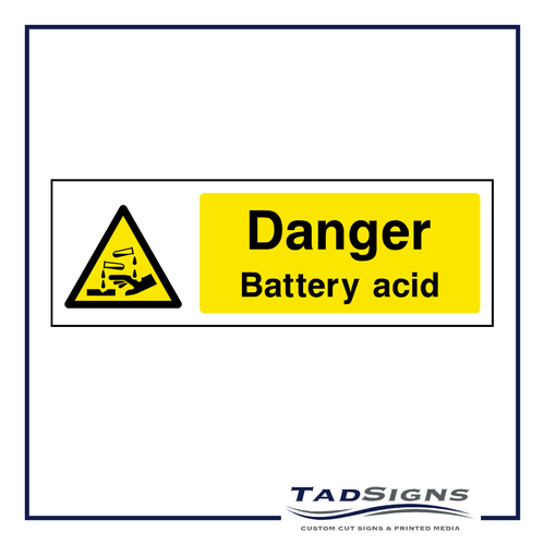 Danger battery acid sign | Tadsigns