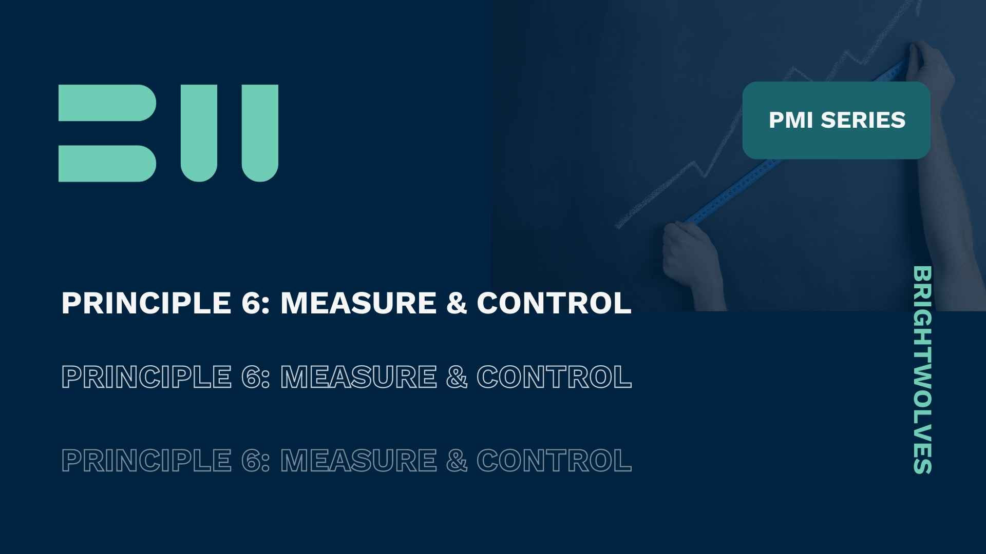 PMI Series – 6. Measure and Control