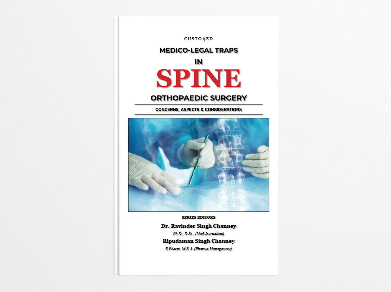 MEDICO-LEGAL TRAPS IN SPINE ORTHOPAEDIC SURGERY | Customed
