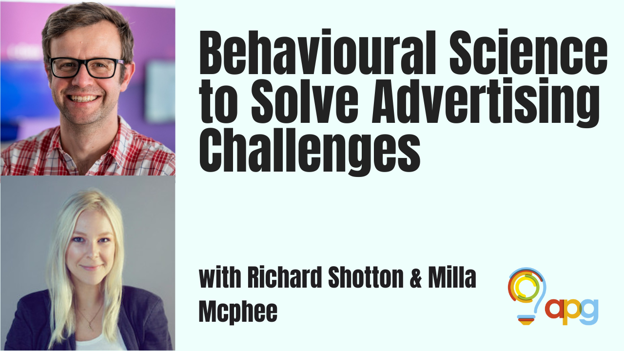Behavioural Science to Solve Advertising Challenges | Training | APG