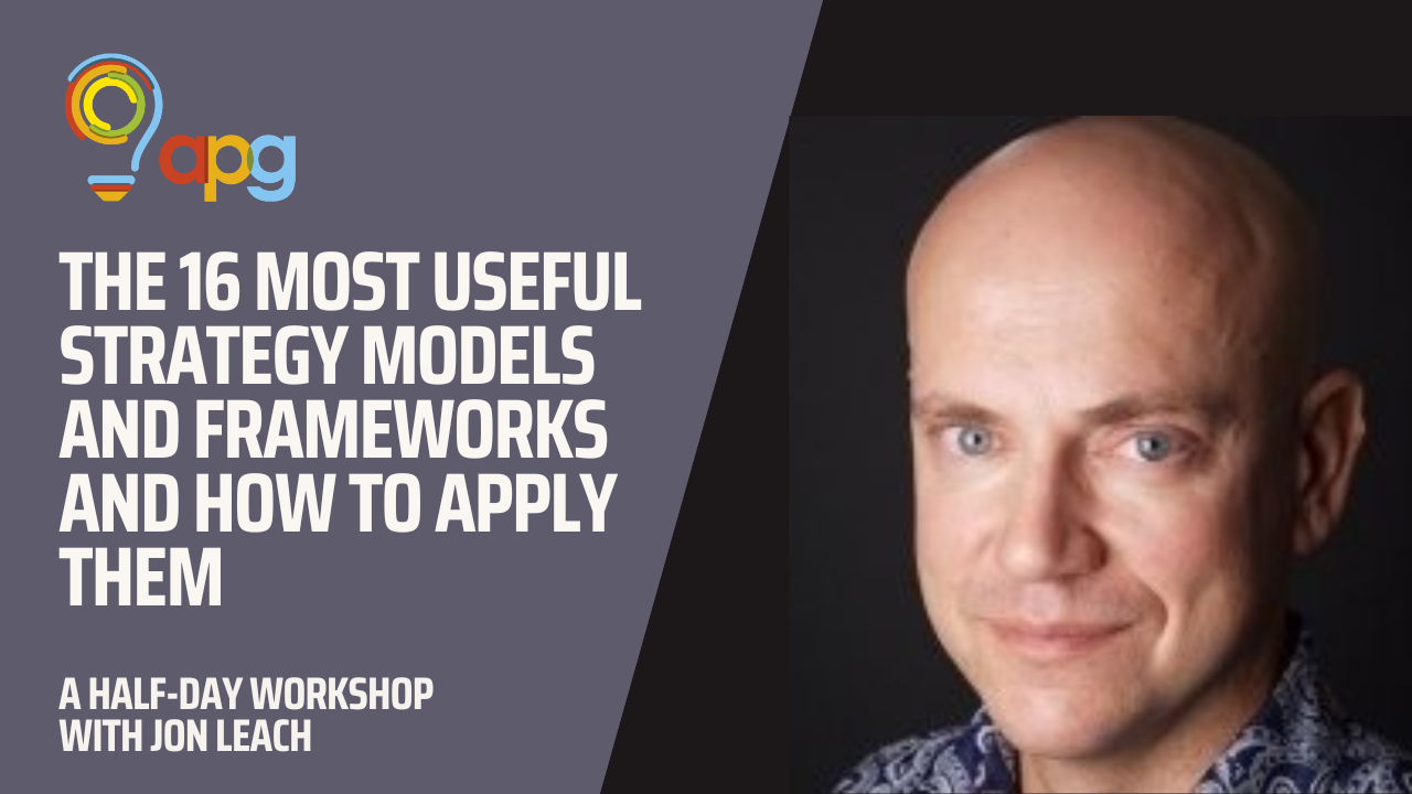 The 16 most useful strategy models | Workshops | APG