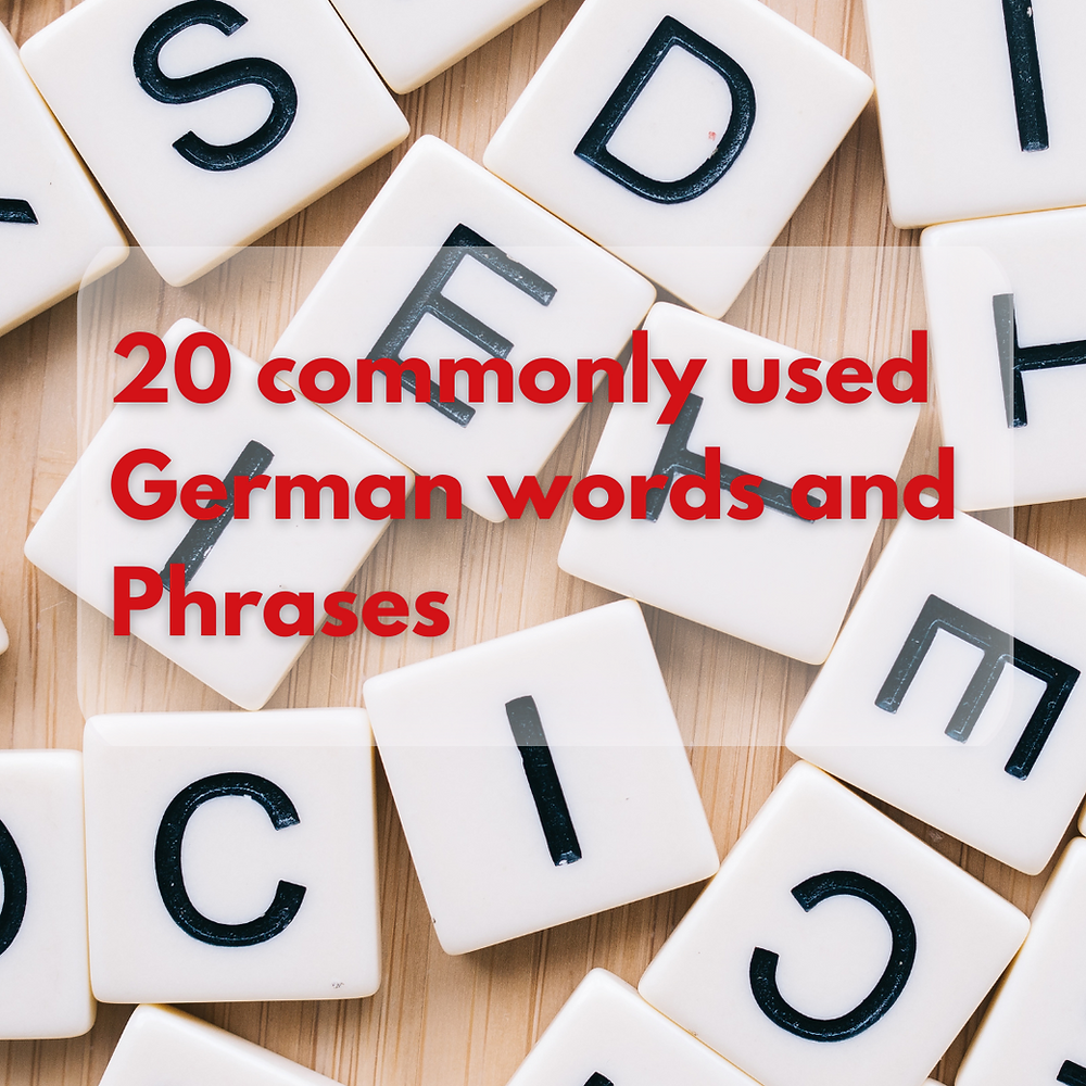 20 commonly used German words and PhrasesGermanMind method