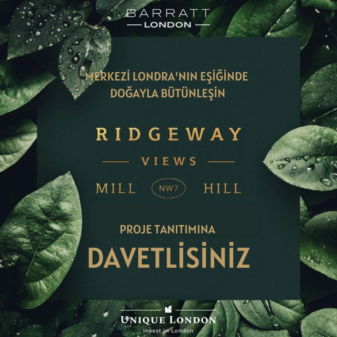 Barratt London Ridgeway Views Proje Tanıtımına Davetlisiniz - Unique London