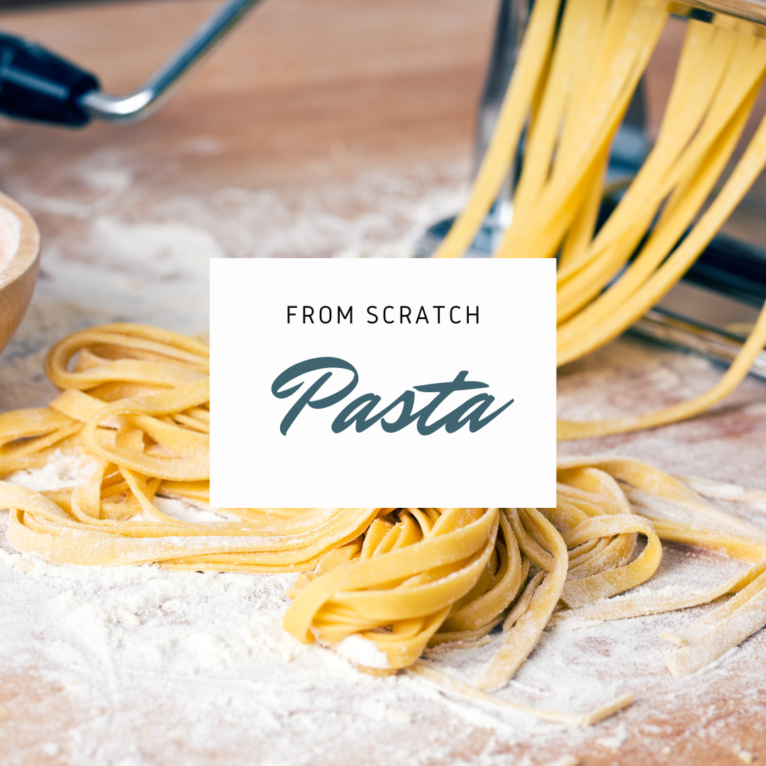 Adult Class-Pasta Making | Wholesome Roots Cooking