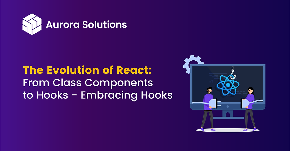 Part 3: The Evolution of React: From Class Components to Hooks ... Part 3: The Evolution of React: From Class Components to Hooks ...