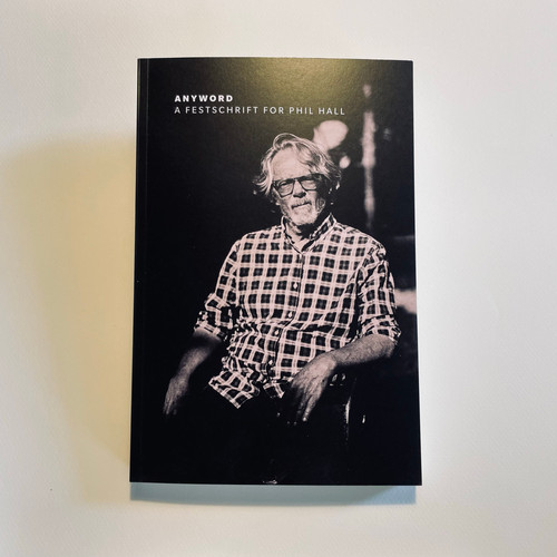 AnyWord: A Festschrift for Phil Hall | beautifuloutlaw.com