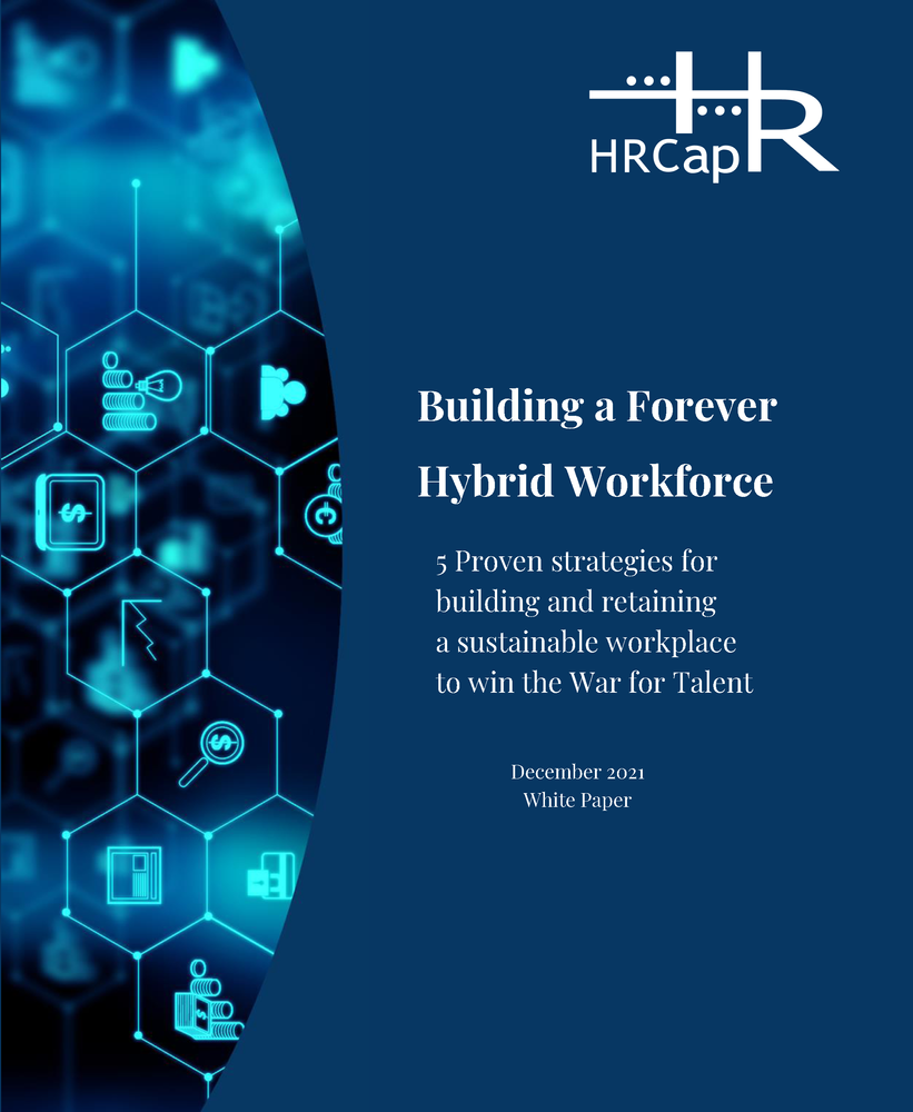 [HRCap White Paper] Building a Forever Hybrid Workforce