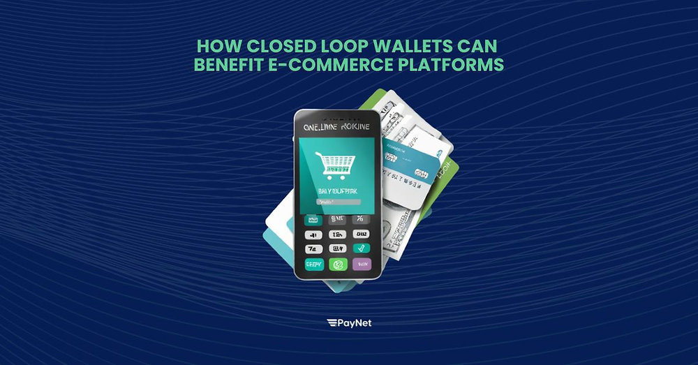 How Closed Loop Wallets Benefit Online Merchants