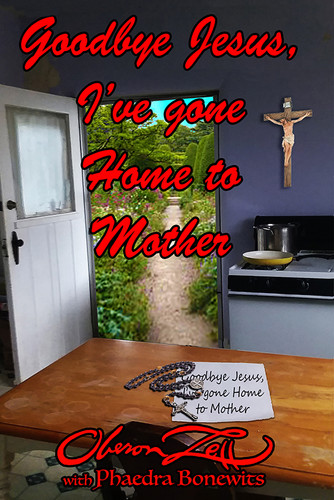 Goodbye Jesus, I've Gone Home to Mother | BlackMoon Publishing