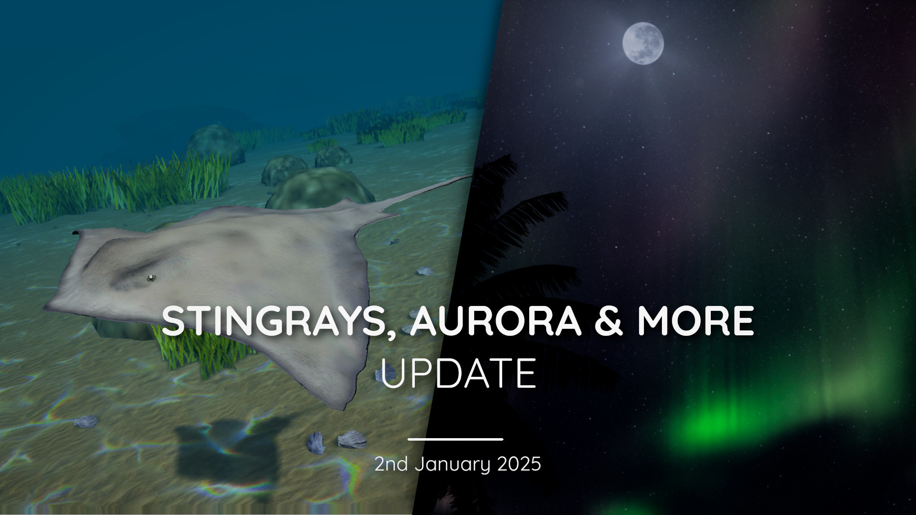 Stingrays, Aurora & better graphics - An update before release!