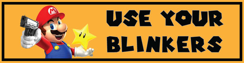 Use Your Blinkers! | Dank Decals