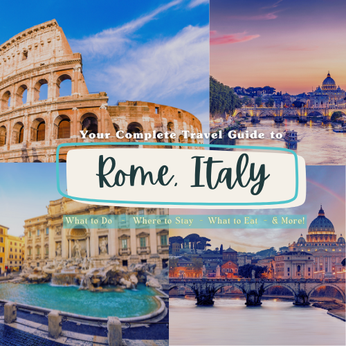Rome Travel Guide | Chelax Adventures
