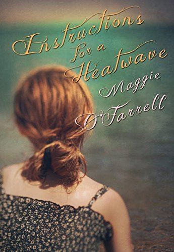 O'farrell Maggie - Instructions for a Heatwave | Gnu Books Store