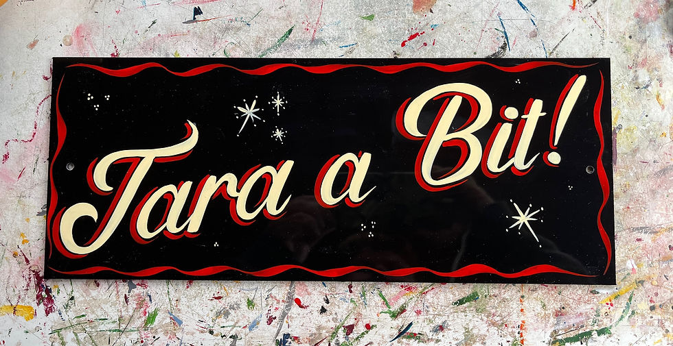 “Tara a bit!” handpainted weatherproof sign | The Heritage Crafter