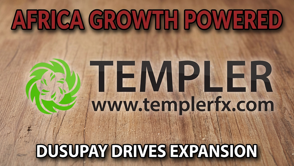 How DusuPay Has Powered Templer FX’s African Expansion Since 2018