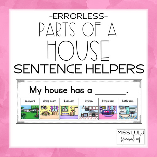 Parts of a House Errorless Writing Sentence Helpers | Miss Lulu