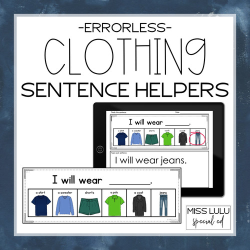 Clothing-Themed Sentence Writing Resource for Special Education | Miss Lulu