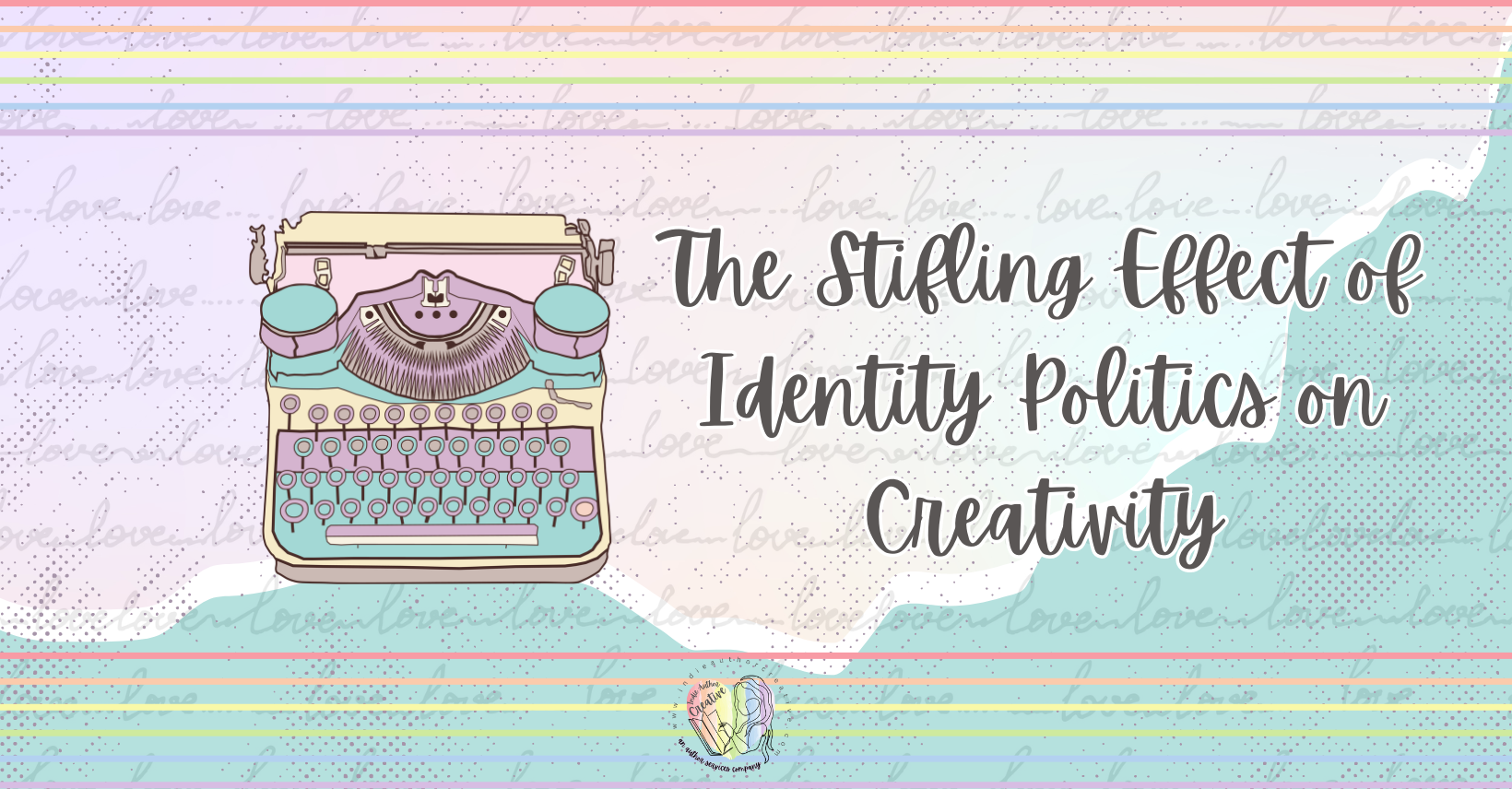 The Stifling Effect of Identity Politics on Creativity