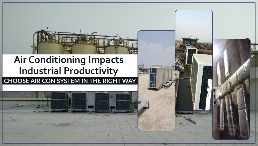 Air Conditioning Impacts Industrial Productivity - Choose Air Con ...