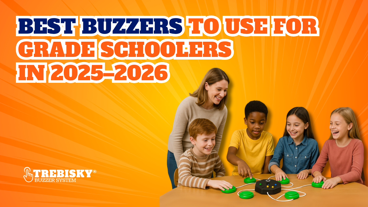 Best Buzzers to Use for Grade Schoolers in 2025–2026