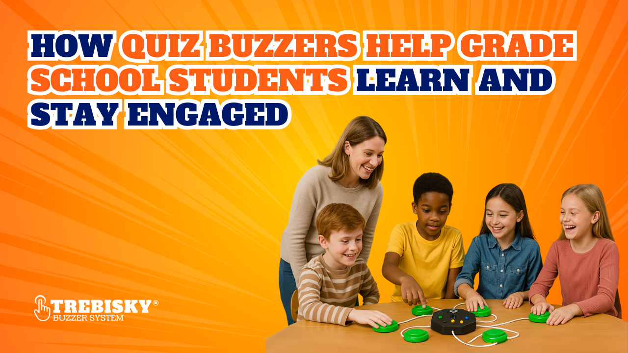 How Quiz Bowl Buzzers Help Grade School Students Learn and Stay Engaged